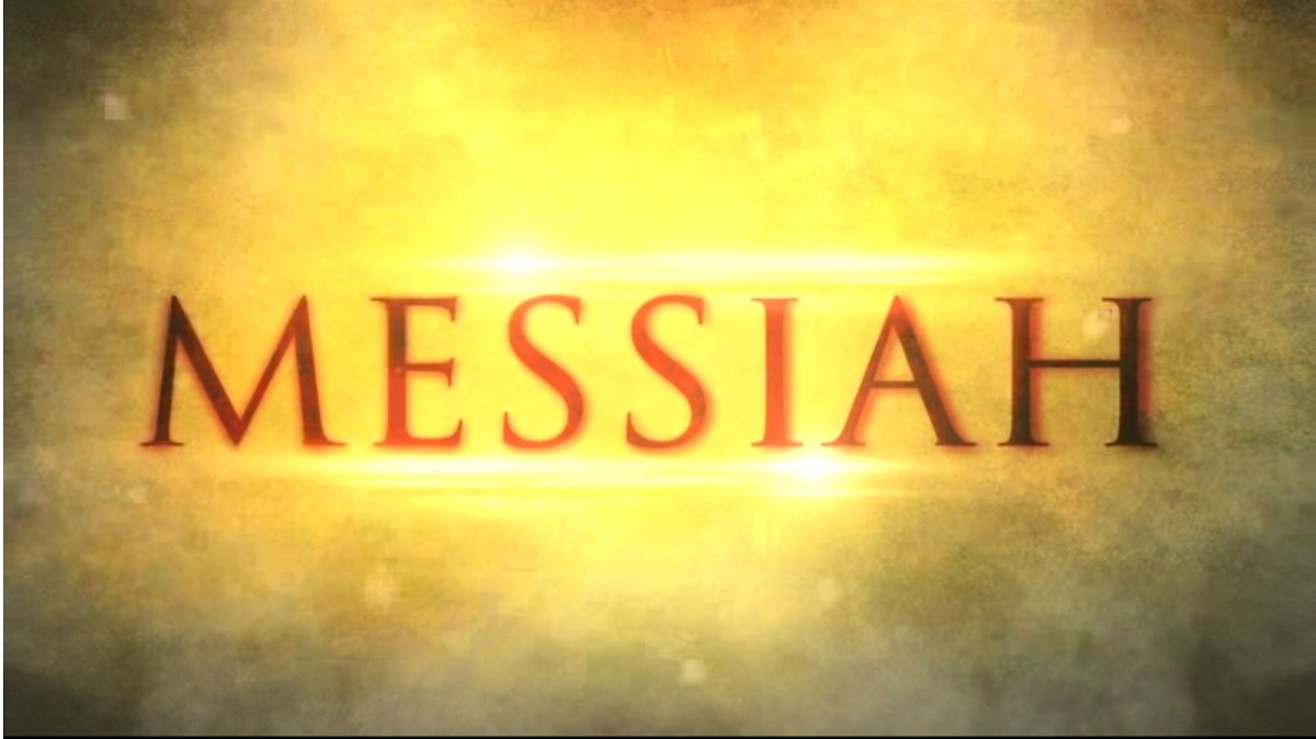 Who is the Messiah? – Forward in Hope